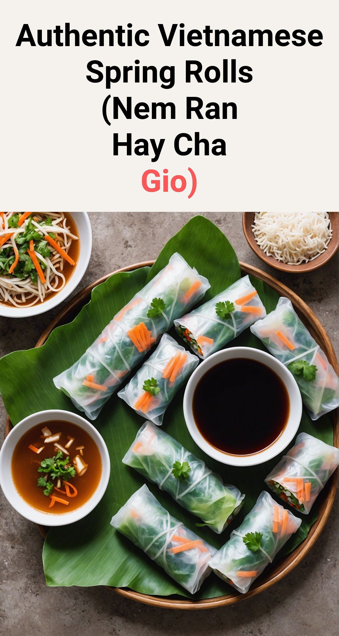 Authentic Vietnamese Spring Rolls (Nem Ran Hay Cha Gio) – The Delish Recipe
